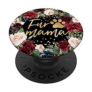 Fur Mama Burgundy and Pink Floral Dog Cat Mom Mother's Day PopSockets PopGrip: Swappable Grip for Phones & Tablets