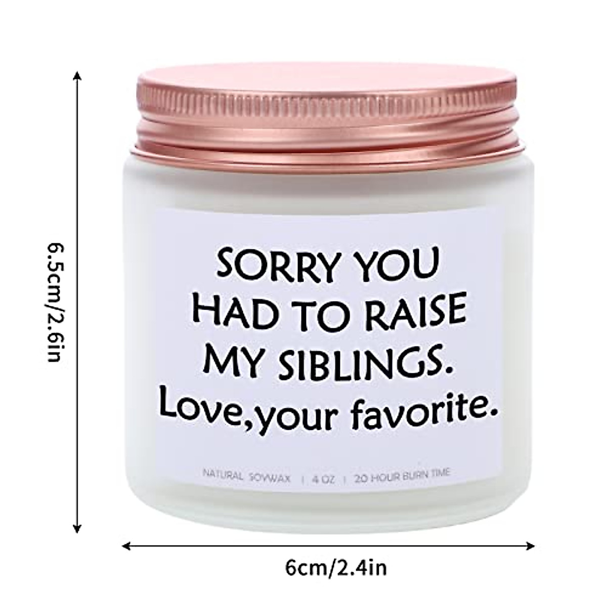 Lavender Scented Soy Candles - Sorry You Had to Raise My Siblings. Love, Your Favorite. Gift for Dad from Daughter, Son - Dad Gifts, Funny Birthday Gifts for Fathers Day, Thanksgiving & Christmas