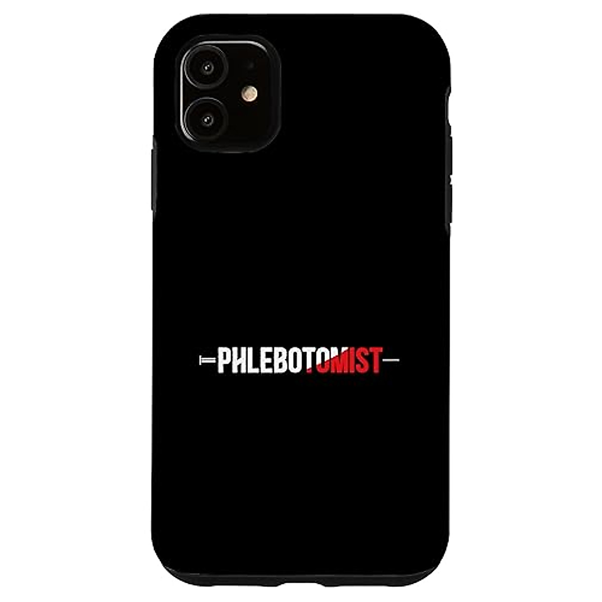 iPhone 11 Phlebotomist Phlebotomy Best Phlebotomist Case