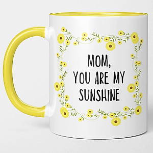 Mom You Are My Sunshine - Mother's Day Coffee Mug Tea Cup. From Son, Daughter. Sunny Yellow Floral Mug For Momma. I Love You Gift. For Birthday, Mother's Day. Gratitude For Best Mama.