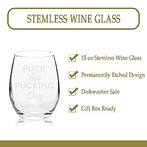 Veracco Fuck This Fucking Day Funny BirthdayGift For Someone Who Loves Drinking Bachelor Party Favors Stemless Wine Glass (Glass, Clear)