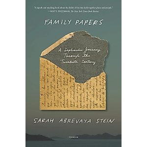 Family Papers: A Sephardic Journey Through the Twentieth Century