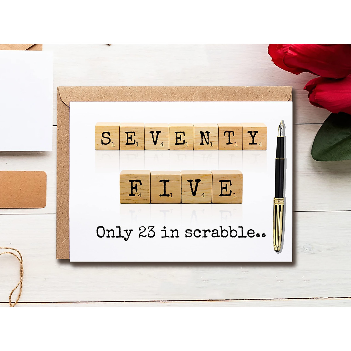 Scrabble 75Th Decade Birthday Card - 75 Its Only 23 In Scrabble - Birthday Greeting Card - Funny Greeting Card - Meaningful Greeting Cards.