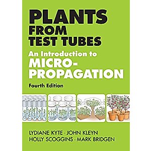 Plants from Test Tubes: An Introduction to Micropropogation