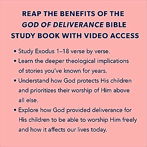 God of Deliverance - Bible Study Book with Video Access