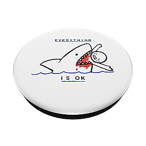 Everything Is Ok Funny Sarcasm Shark Kids Drawing PopSockets PopGrip: Swappable Grip for Phones & Tablets