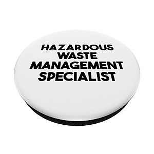 Hazardous Waste Management Specialist PopSockets Swappable PopGrip