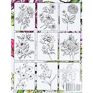 Bloom Adult Coloring Book: Beautiful Flower Garden Patterns and Botanical Floral Prints | Over 50 Designs of Relaxing Nature and Plants to Color