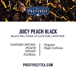 Organic Positively Tea Company, Juicy Peach Black Tea, Loose Leaf, 16 Ounce