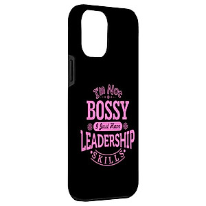 iPhone 15 Plus I'm Not Bossy I Just Have Leadership Skills Funny Office Case
