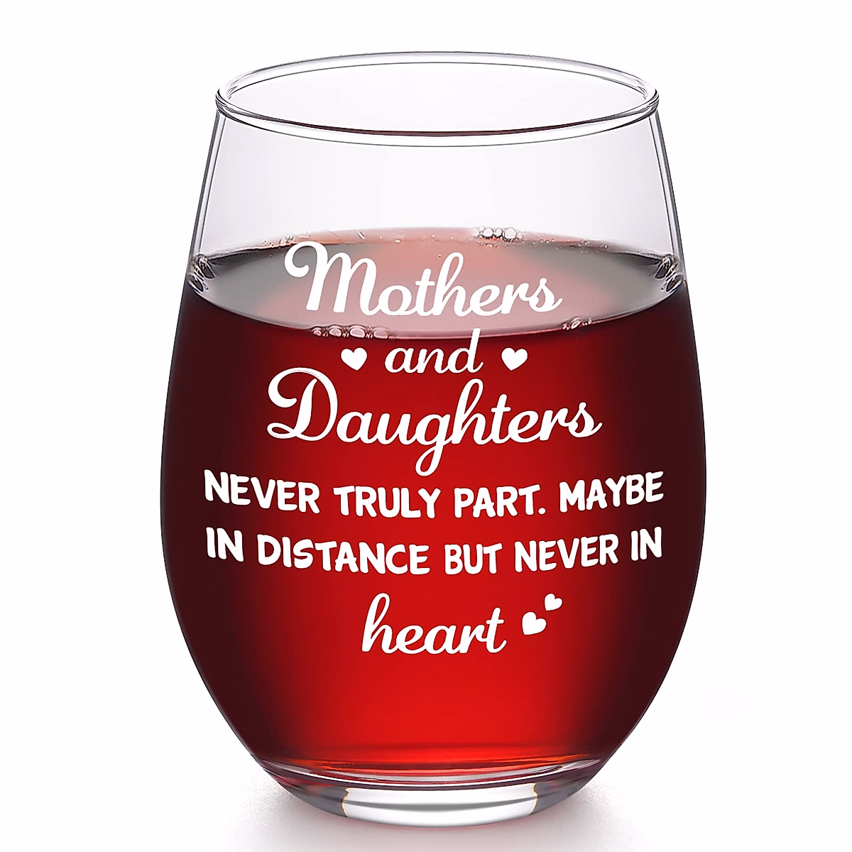DAZLUTE Mothers Day Gifts, Mothers and Daughters Never Truly Part Maybe in Distance Stemless Wine Glass for Mom Stepmom Bonus Mom Mother in Law Birthday Christmas, Mother Day Gifts from Daughter, 17Oz