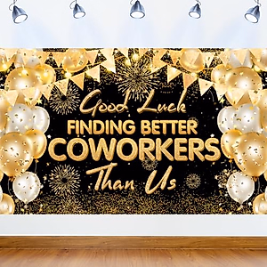 Good Luck Finding Better Coworkers Than Us Banner, Colleague Going Away Party Decorations Farewell Decorations Party Good Luck Decorations, Coworker Leaving Decorations Goodbye Party Decorations