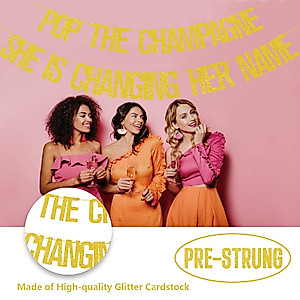 Engagement Party Decorations, Rose Gold Bridal Shower, Bachelorette Banner “Pop The Champagne She is Changing Her Name” Wedding Girls Photo Props Bride to be Backdrop Decor Supplies Favors (Gold)