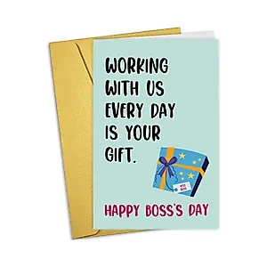 Nchigedy Happy Boss's Day Card for Him Her, Funny Boss Day Card for Men Women, Humor Bosses Day Card for Boss Colleague, Working With Us Every Day Is Your Gift