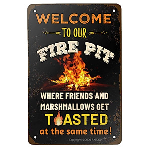 ANJOOY Vintage Metal Funny Camping Tin Sign - Welcome To Our Fire Pit Where Friends And Marshmallows Get Toasted -Outdoor Porch Patio Kitchen Garden Poster Retro Decor Art 8x12 Inch