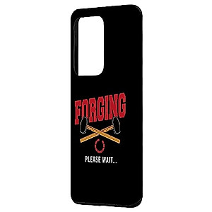 Galaxy S20 Ultra Forge Blacksmithing Blacksmith Funny Forging Please Wait Case