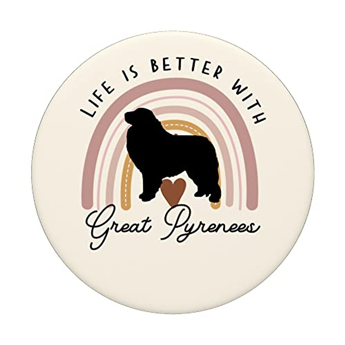 Life is Better Great Pyrenees Rainbow Dog Mom PopSockets Swappable PopGrip