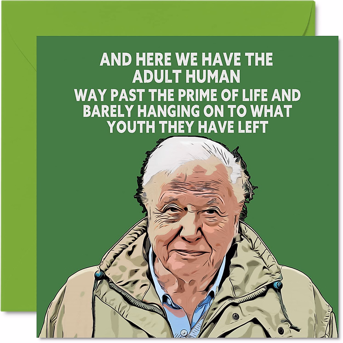 Funny David Attenborough Birthday Card for Men Women - Joke Happy Birthday Cards for Mom Dad Papa Pops Brother Sister Son Daughter Grandma Grandpa, 5.7 x 5.7 Inch 21st 30th 40th 50th Greeting Cards