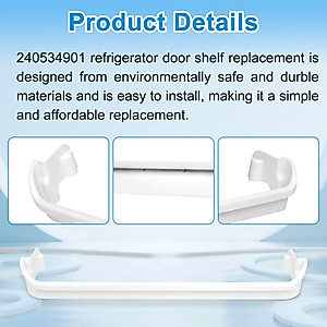 240534901 Door Shelf Rack Bar （2PACK）Compatible with frigidaire or kenmore Refrigerator Replacement Shelves Door Retainer frigidaire Door Shelf Replacement-240534901,AP3214630,948954,AH734935,PS734935