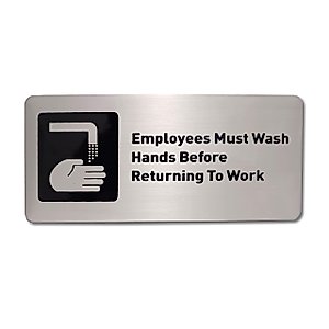 Employees Must Wash Hands Before Returning to Work Sign, 7 x 3 Inch Brushed Aluminum, Self-Adhesive , Restroom Signs for Business , for Offices, Restaurant, Hotel, Motel, Public Restrooms - Staff must