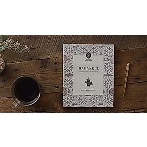 Habakkuk: Learning to Live by Faith (Flourish Bible Study)