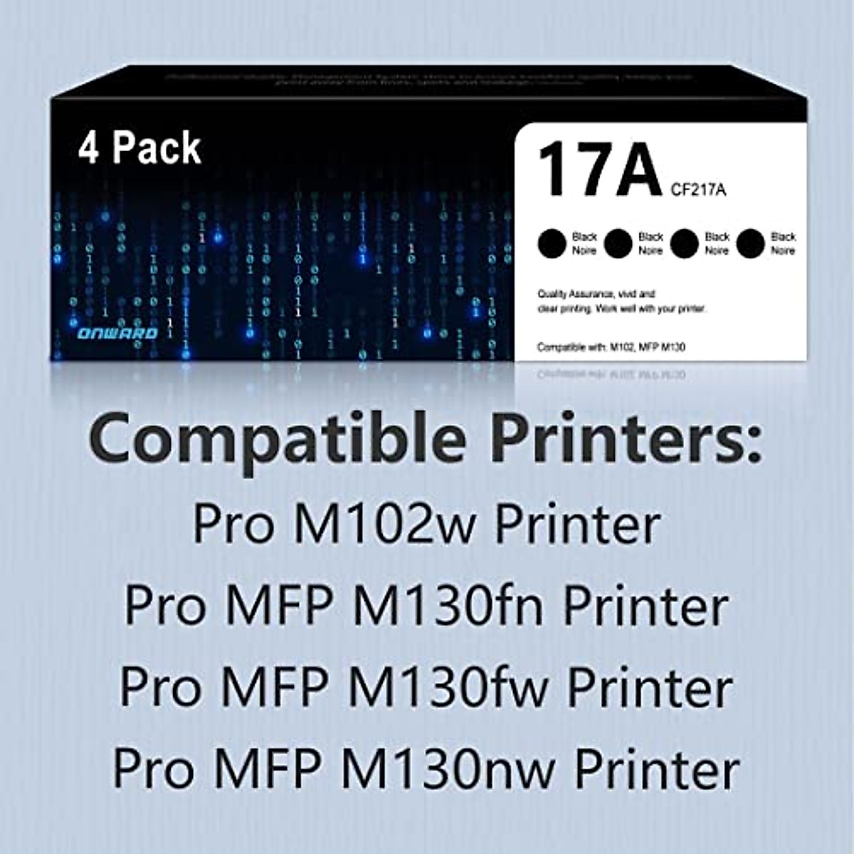 17A Toner Cartridges (4-Pack) | Replacement for HP 17A Black Toner Cartridges Works with Pro M102 Series, Pro MFP M130 Series | CF217A
