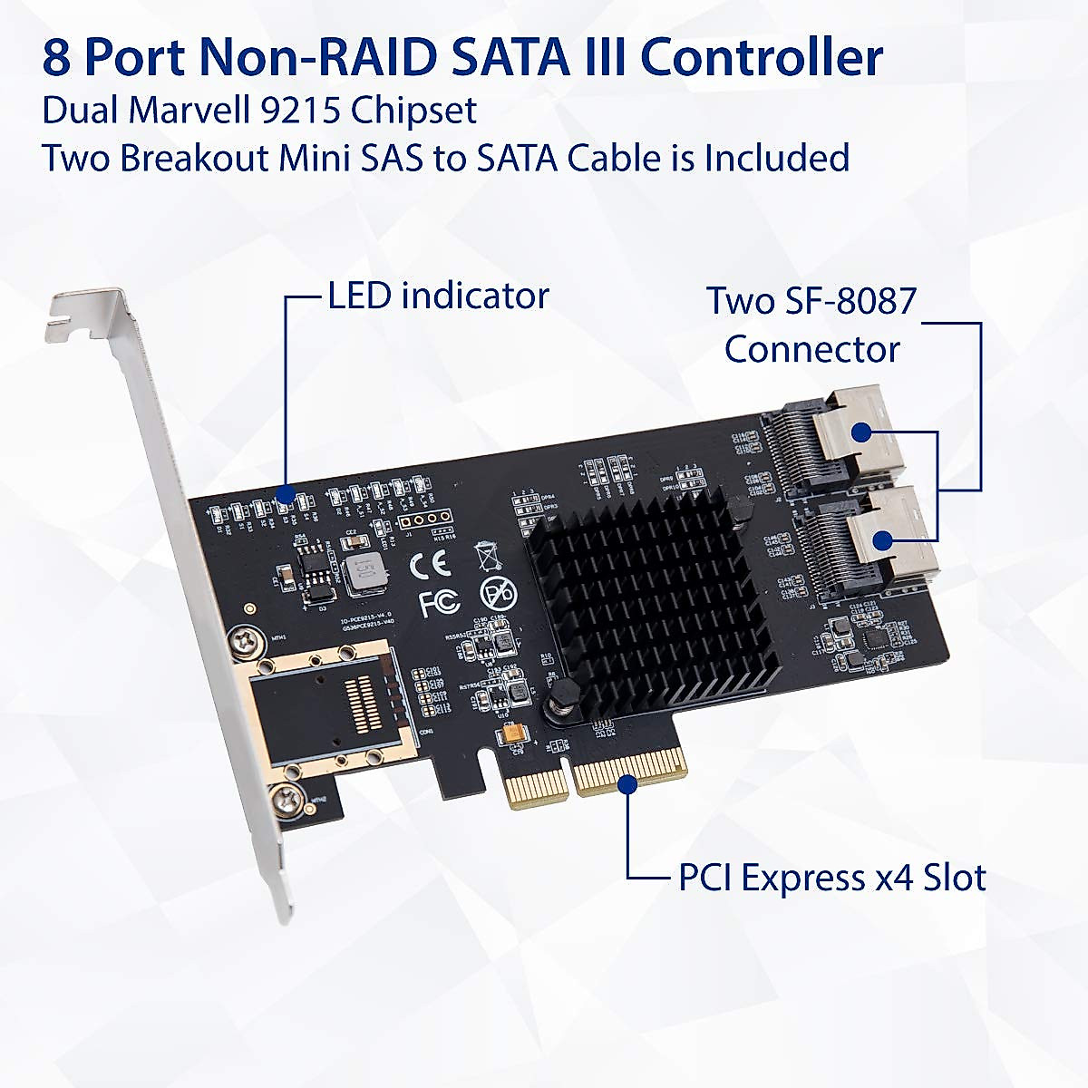 Syba 8 Port SATA III Non-RAID PCI-e x4 Controller Card Supports FreeNAS and ZFS RAID - Includes Mini SAS to SATA Breack Out Cables (SI-PEX40137)