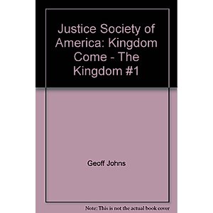Justice Society of America: Kingdom Come - The Kingdom #1