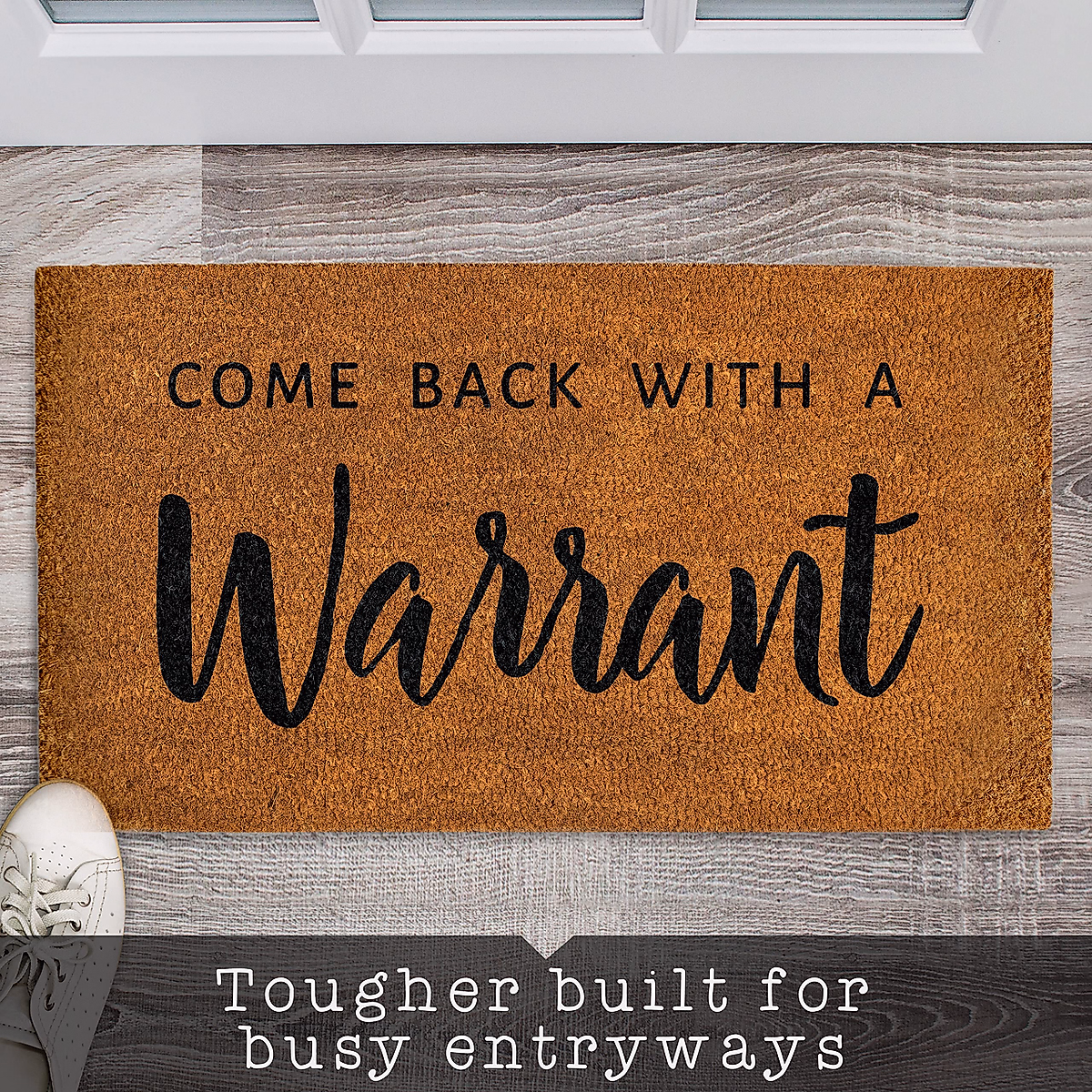 Come Back With A Warrant Doormat 30x17 Inch, Funny Warrant Welcome Mat, Unwelcome Mat, Warrant Door Mat, Come Back With a Warrant Outdoor Doormat, Mats Front Door, Warrant Front Door Mat, Warrant Mat