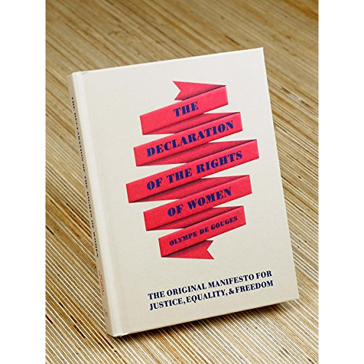 The Declaration of the Rights of Women