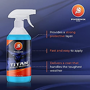 Phoenix E.O.D. Titan Hybrid Detailer (16oz) - Hybrid Ceramic Coating Detail Spray That Shines, Cleans & Protects - Top Coat Car Wash Polish & Paint Protectant - Longer Lasting Than Car Waxes