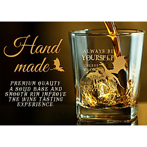 Onebttl Dragon Gifts, Dragon Whiskey Glass for Men, Dragon Lover Gifts, Always Be Yourself Unless You Can Be A Dragon, Gifts for Boyfriend, Coworker, Friends, Son (8.5oz/245ml)
