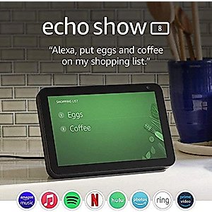 Echo Show 8 (1st Gen) Charcoal and 6 months of Amazon Music Unlimited FREE w/ auto-renew