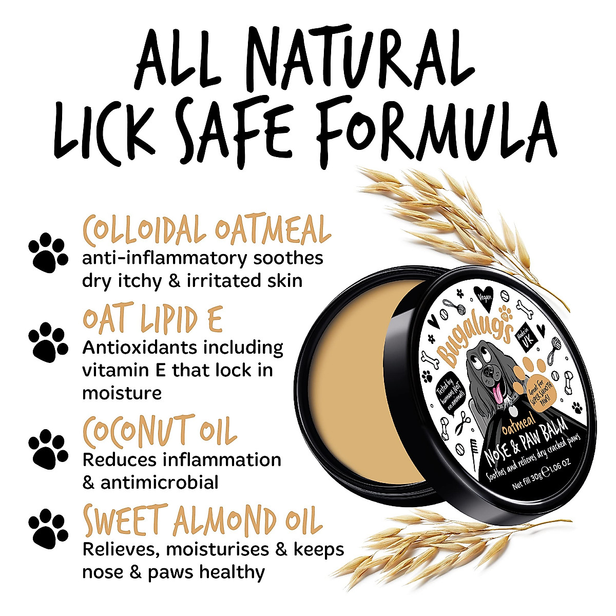 Bugalugs Dog Paw Pad Balm & Dog Nose Balm 30 g (1.06 oz) - Moisturizing Dog Paw Balm That Creates an Invisible Barrier That Protects and Heals Dry Cracked Paws - All-Natural Dog Paw Balm with Oatmeal
