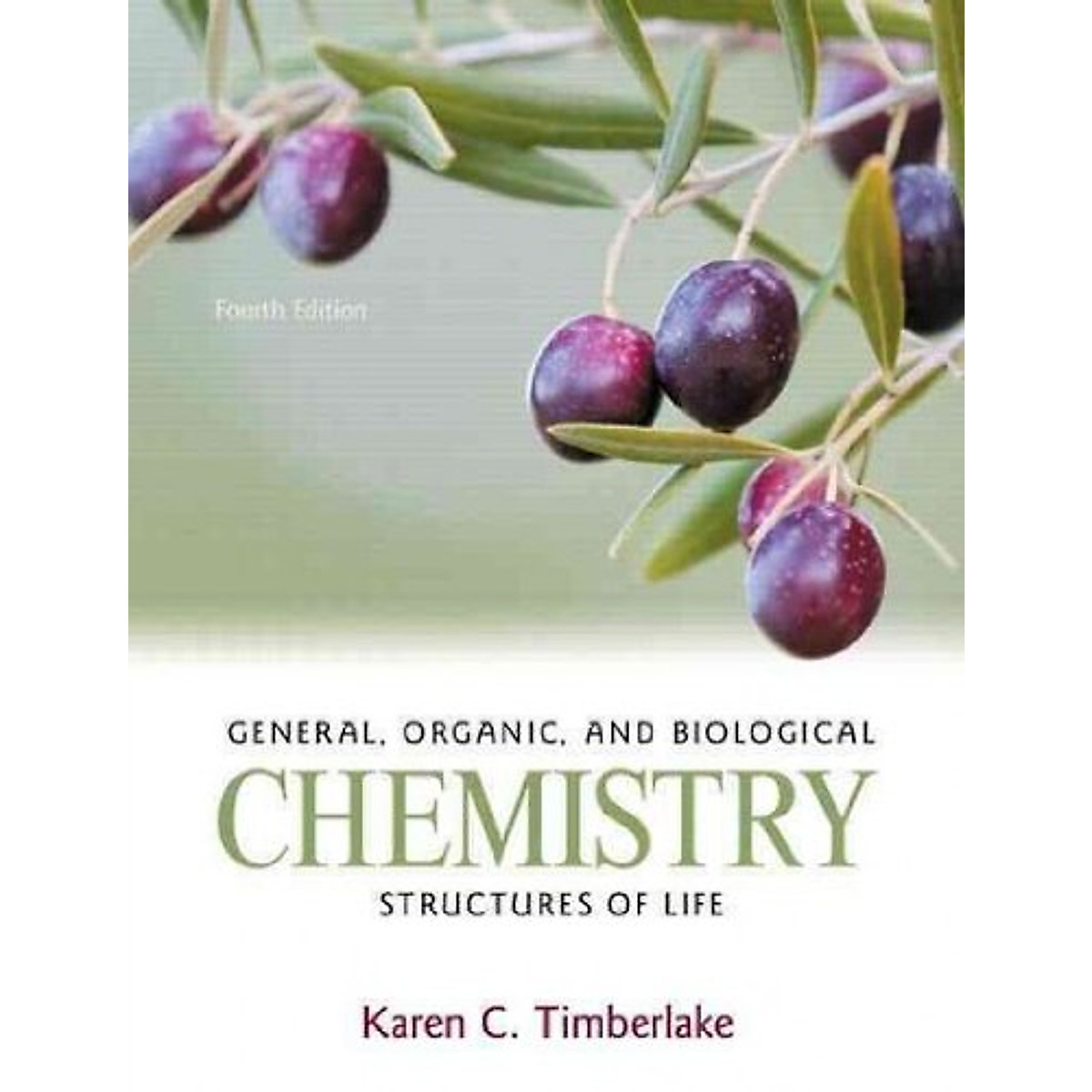 Study Guide for General, Organic and Biological Chemistry: Structures of Life 3rd (third) Edition by Timberlake, Karen C. [2009]