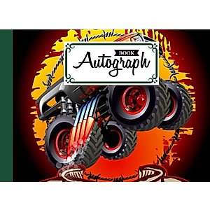 Autograph Book: Monster Truck Cover | Signatures Blank Scrapbook, Blank Unlined Keepsake, Keepsake Memory Book, Size 8.25" x 6" By Leo Weiss