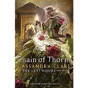 Chain of Thorns (3) (The Last Hours)