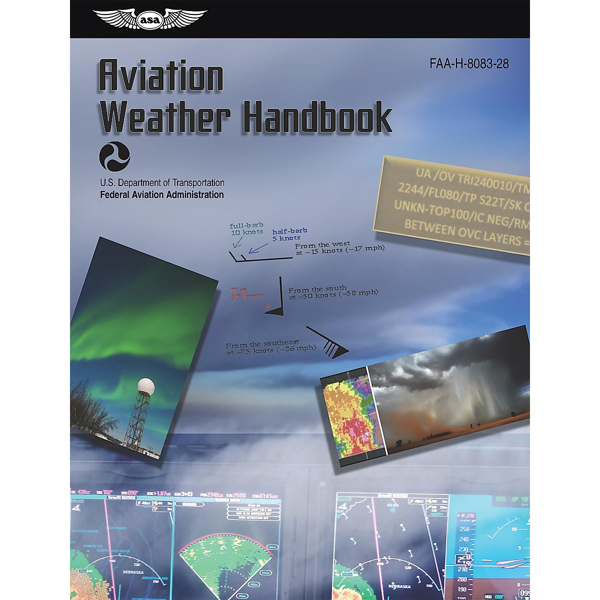 Aviation Weather Handbook (2025): FAA-H-8083-28 (ASA FAA Handbook Series)