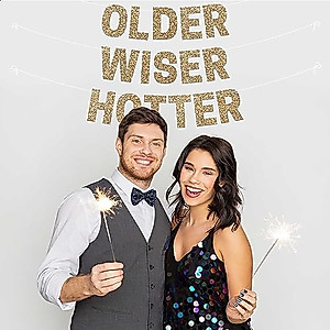Pre-Strung Older Wiser Hotter Banner - NO DIY - Gold Glitter Happy Birthday Party Banner - Pre-Strung Garland on 8 ft Strands - Gold Birthday Party Decorations & Decor For Men & Women. Did we mention