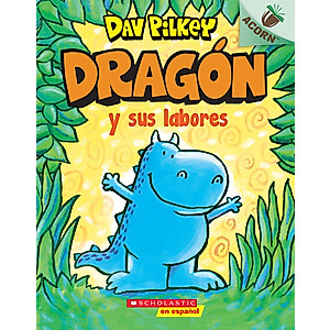 Dragón y sus labores (Dragon Gets By): Un libro de la serie Acorn (Spanish Edition)