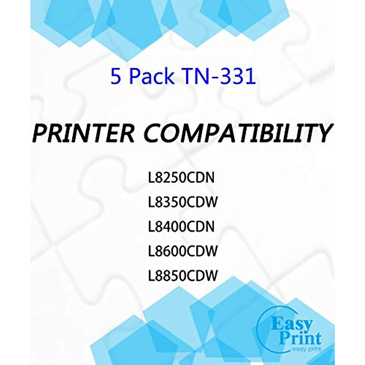 (5-Pack, 2K+C+Y+M) Compatible TN331 Toner Cartridge TN-331 Work for Brother HL-L8250CDN 8350CDW 8350CDWT MFC-L8600CDW L8850CDW 8650CDW Printer, by EasyPrint