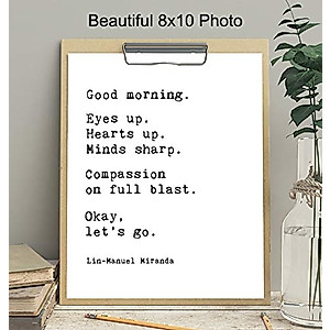 Lin Manuel Miranda Good Morning Merch Poster - Motivational Wall Art - Positive Inspirational Quotes Bathroom Wall Decor - Uplifting Encouragement Gifts for Women, Men, Hamilton Musical Broadway Play