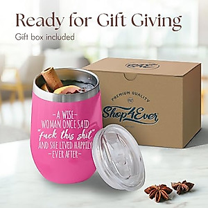 shop4ever A Wise Woman Once Said F This And She Lived Happily Ever After Engraved Insulated Stainless Steel Wine Tumbler with Lid 12 oz. Funny Divorce Retirement Feminist Gift (Pink)