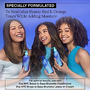 Eva NYC Brass to Sass Brunette Shampoo, Toning Blue Shampoo for Brunettes, Neutralizes Brassy Red and Orange Tones, Blue Shampoo for Color Treated Hair, 8.8 fl oz