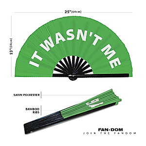 It wasn't me hand fan foldable bamboo circuit hand fan funny gag slang words expressions statement gifts Festival accessories Rave handheld Circuit event fan Clack fans (Green)