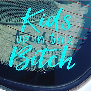 CELYCASY Kids up in This Bitch, Car Decal, Mom Decal, Window Decal, Funny Decal, Parent Gift, Baby on Board, Kids in car Decal, Vinyl Decal Sticker