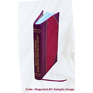 The sanctuary or tent of meeting, usually called the tabernacle : a short study of its forms, materials, etc. .. a short study of its forms, materials, etc. .. 1895 [Leather Bound]