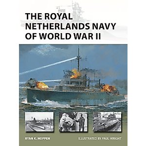 The Royal Netherlands Navy of World War II (New Vanguard, 285)