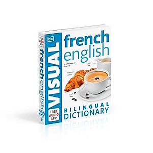 French–English Bilingual Visual Dictionary (DK Bilingual Visual Dictionaries)
