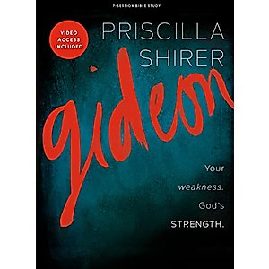 Gideon: Your Weakness God's Strength - Bible Study Book with Video Access